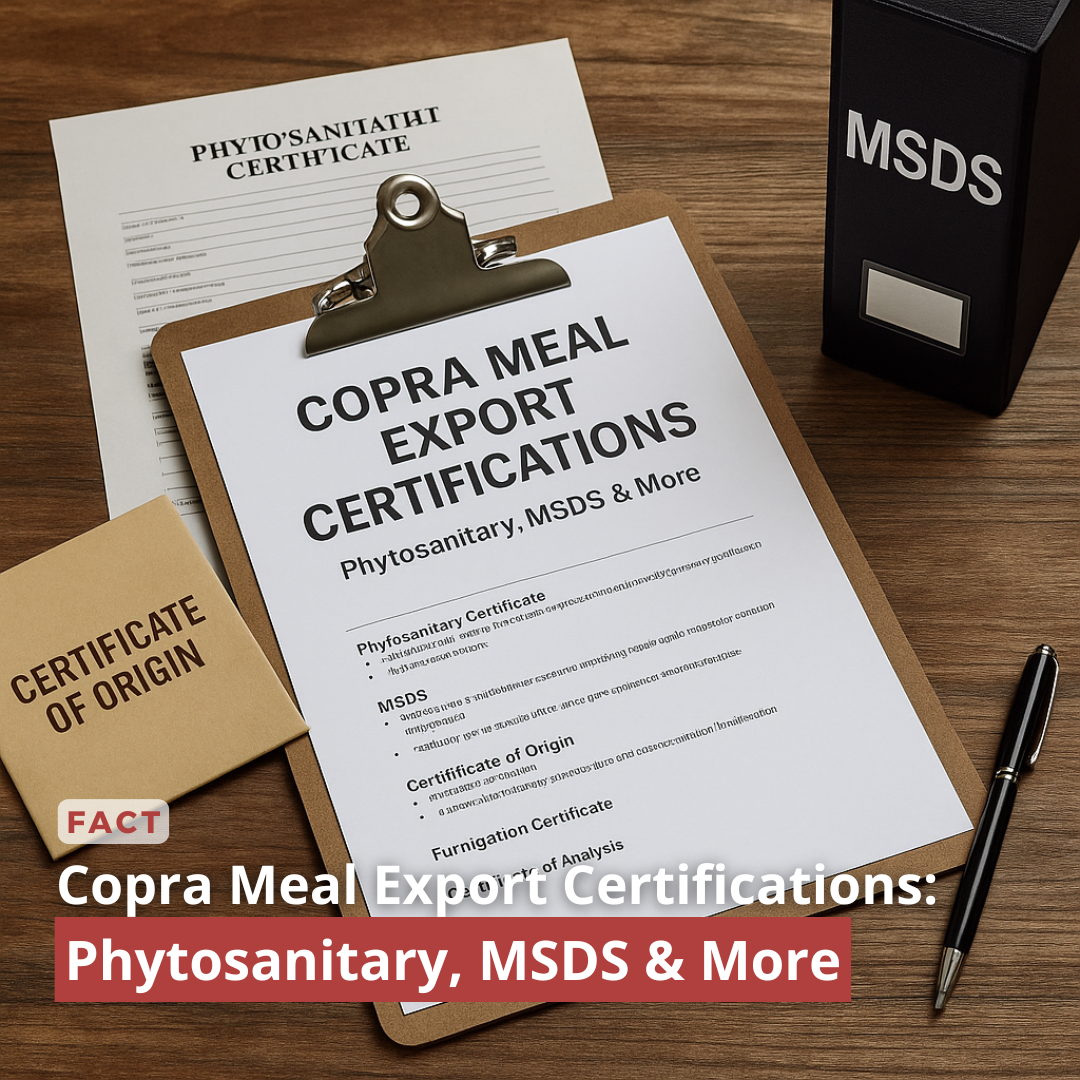 Copra Meal Export Certifications: Phytosanitary, MSDS & More - Heaven ...