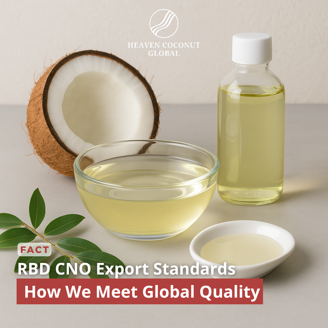 RBD CNO Export Standards – How We Meet Global Quality - Heaven Coconut ...