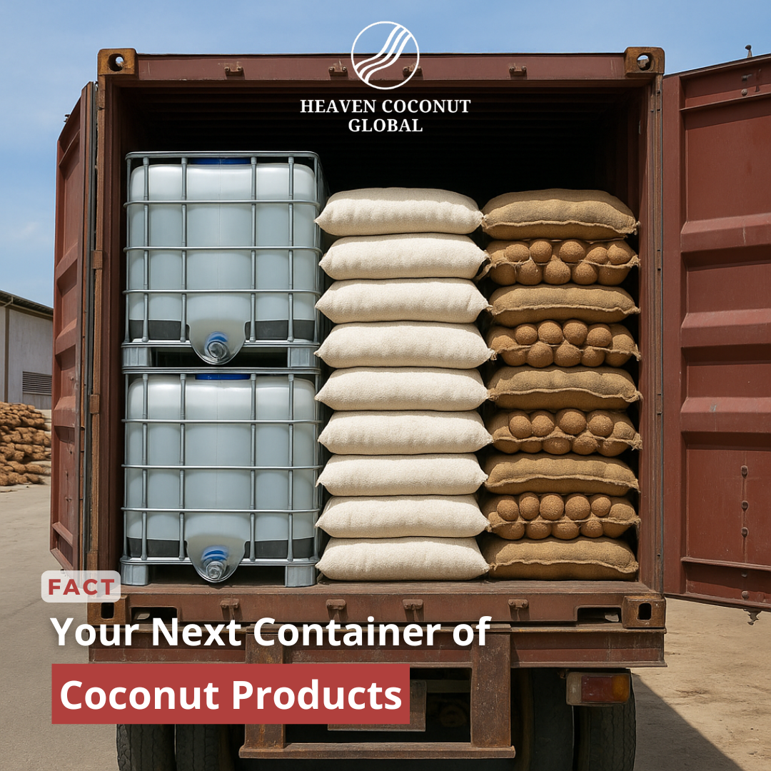 Your Next Container of Coconut Products - Heaven Coconut Global