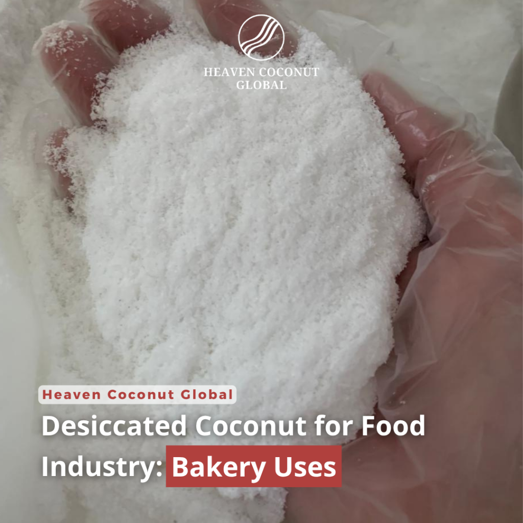 Desiccated Coconut for Food Industry: Bakery Uses - Heaven Coconut Global